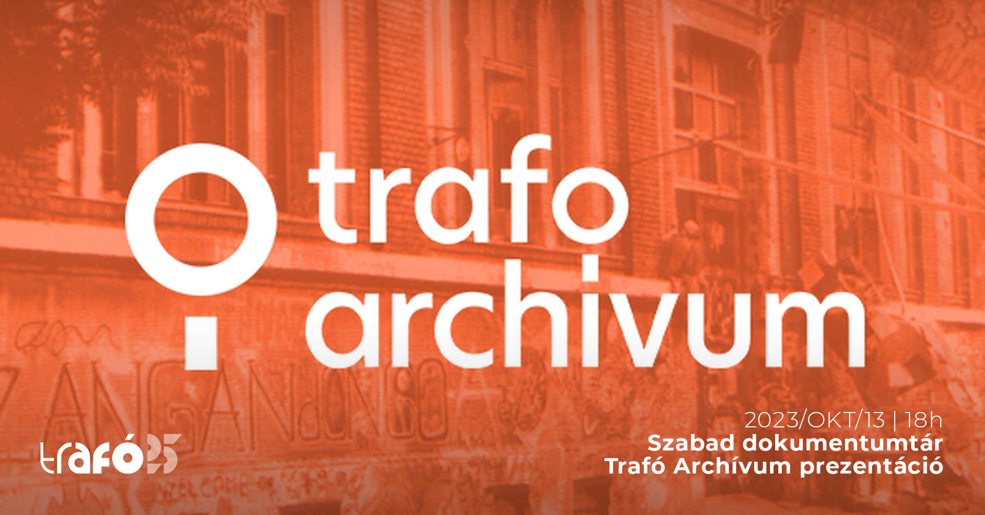 Trafó | Szabad dokumentumtár - Trafó Archívum prezentáció